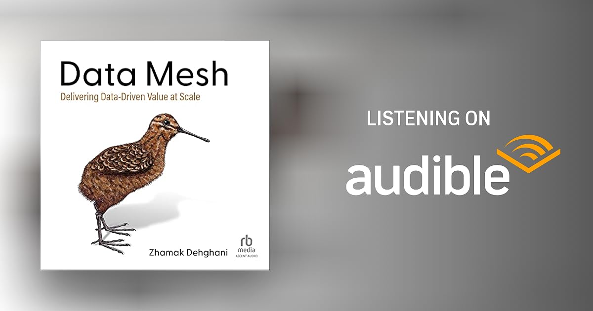 Data Mesh Audiobook by Zhamak Dehghani